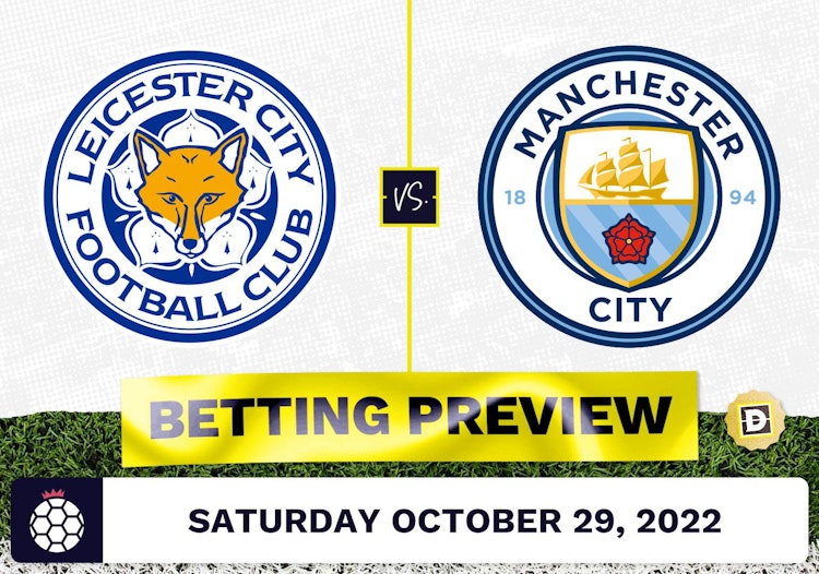 Leicester vs. Manchester City Prediction and Odds - Oct 29, 2022