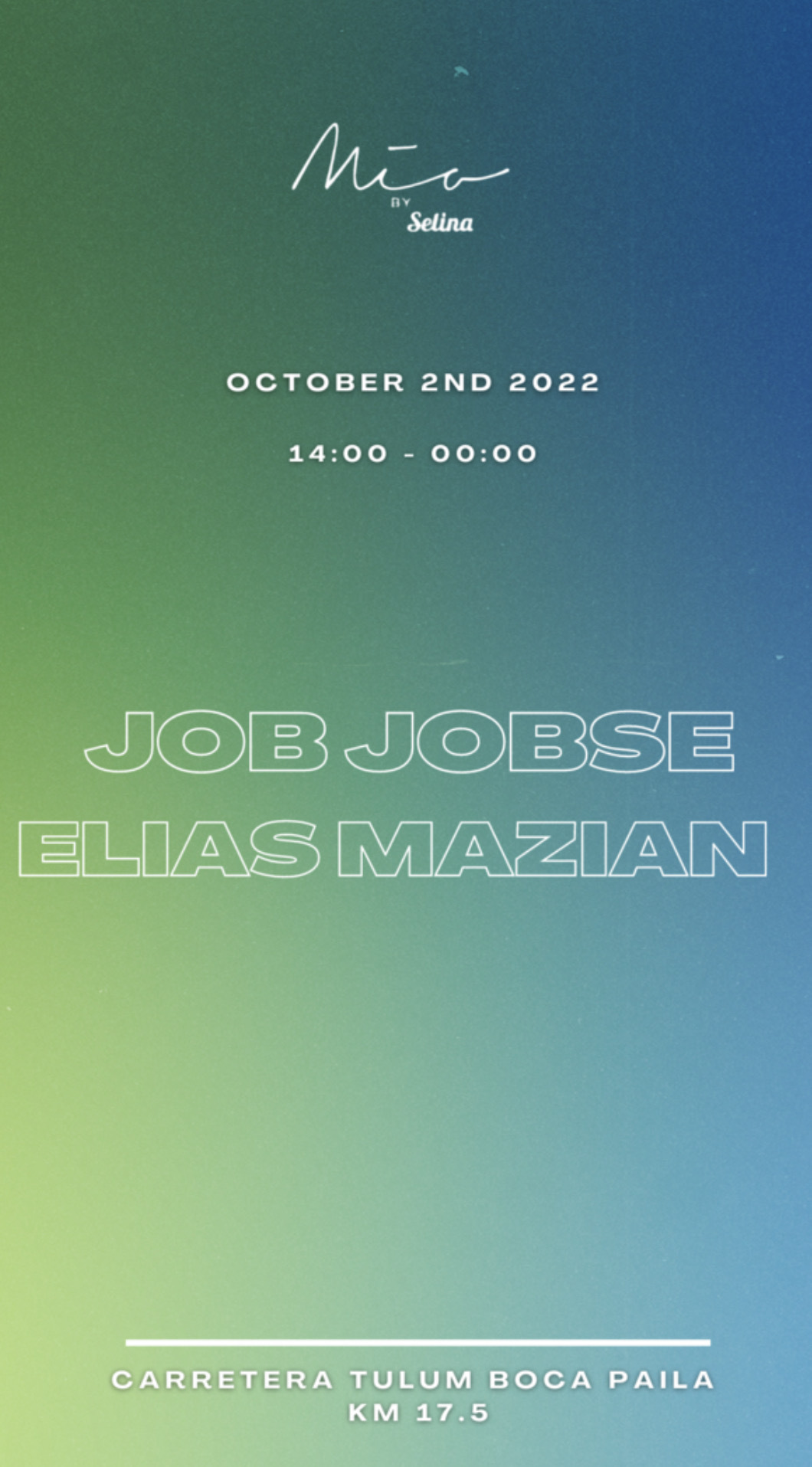 Job Jobse @ Mia Beach Club Tulum | Sun Oct 02, 2022 | 14:00 Hrs