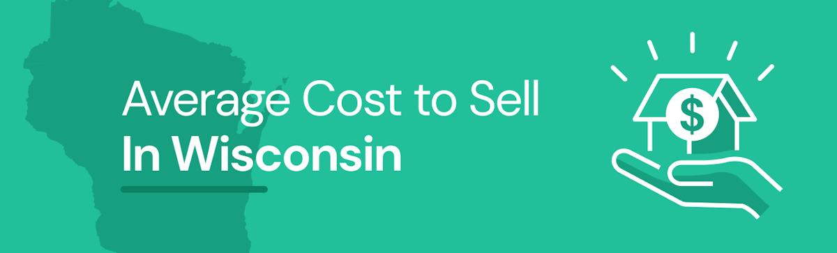 How much does it REALLY cost to sell a house in Wisconsin?