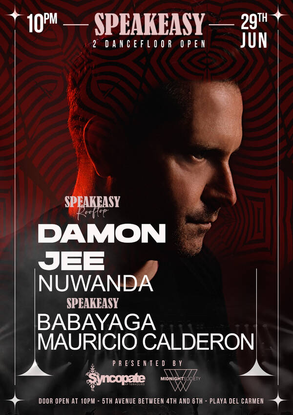 Damon Jee @ Speakeasy Playa del Carmen | Sat Jun 29, 2024 | 22:00 Hrs