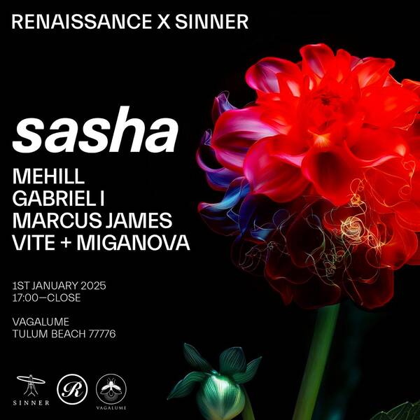 Sasha | Renaissance x Sinner @ Vagalume Tulum - TULUM PARTY