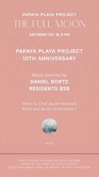 The Full Moon Anniversary, Papaya Playa Project - TULUM PARTY
