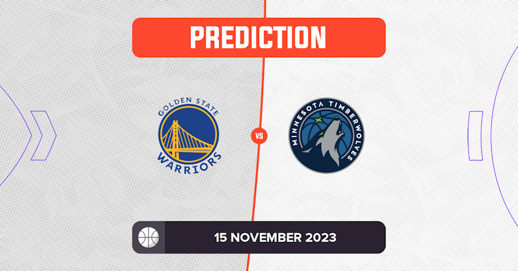 Warriors vs Timberwolves Prediction and NBA Tips - 15 November 2023