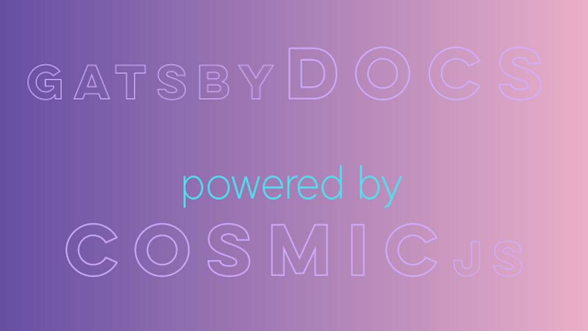 How to Build a Documentation App With Gatsby and Cosmic | Cosmic