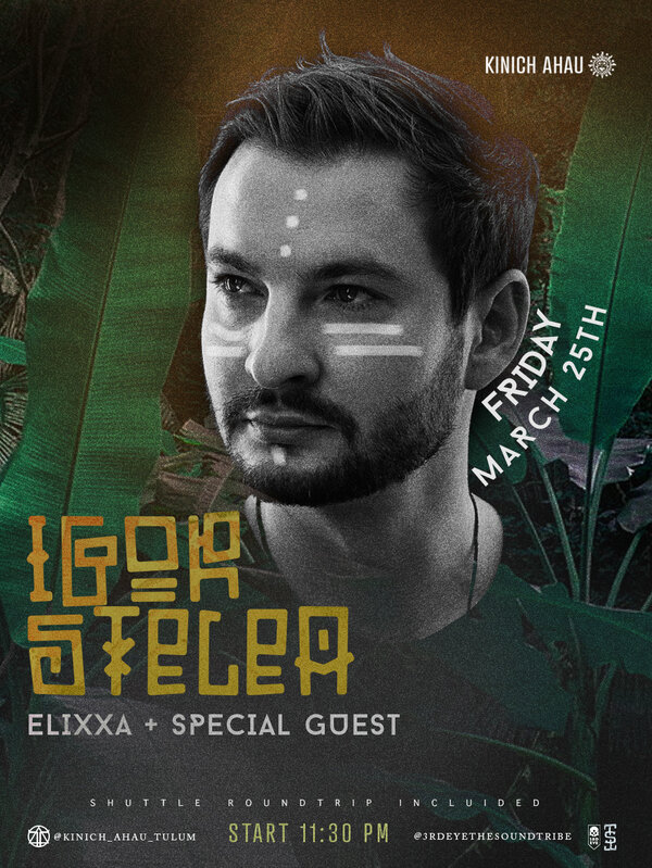 Igor Stelea, Kinich Ahau | Fri Mar 25, 2022 | 23:30 Hrs