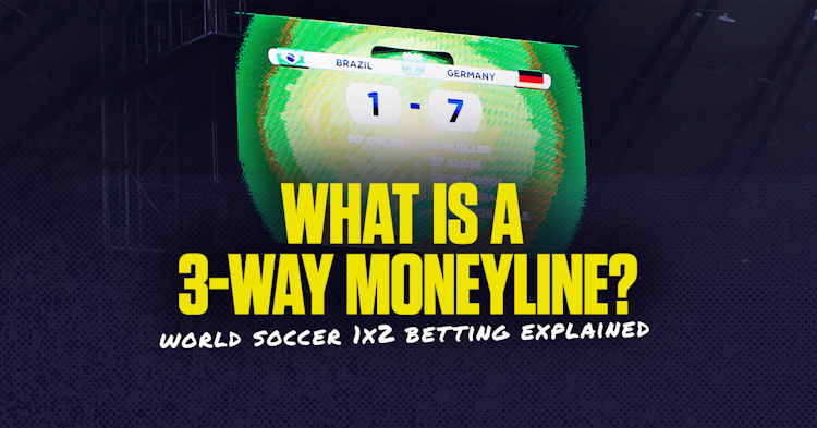1X2 betting explained: What is a 3-Way moneyline in soccer?